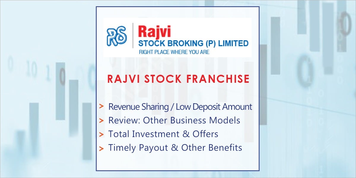 Rajvi Stock Franchise or Sub Broker - Start Your Business Now!